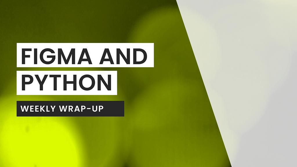 Figma and Python | JessikaMakes